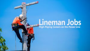 Lineman Basic Job Description: Key Responsibilities and Top Skills for ...